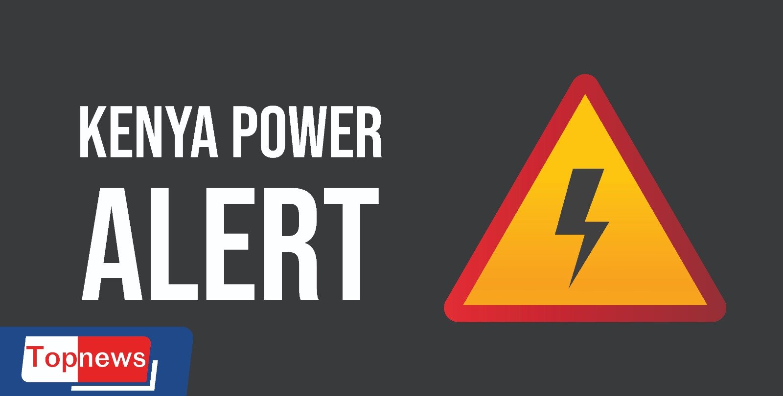 Kenya Power announces planned power maintenance for February 25, 2026 ...